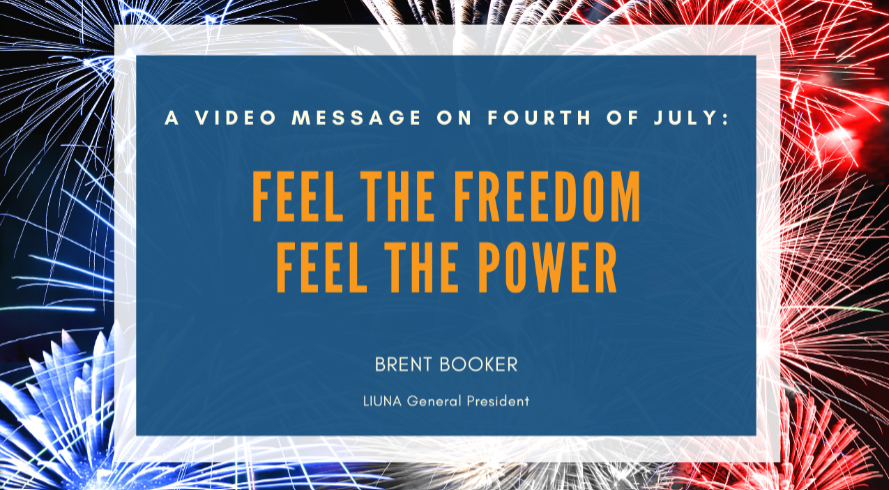 A Message from LiUNA General President Brent Booker – LOCAL 1001 NEWS